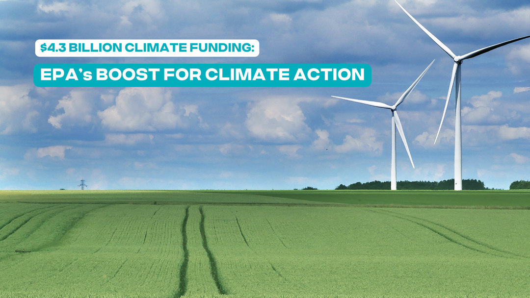 EPA’s $4.3 Billion Climate Funding: A Boost for Green Investments and ...